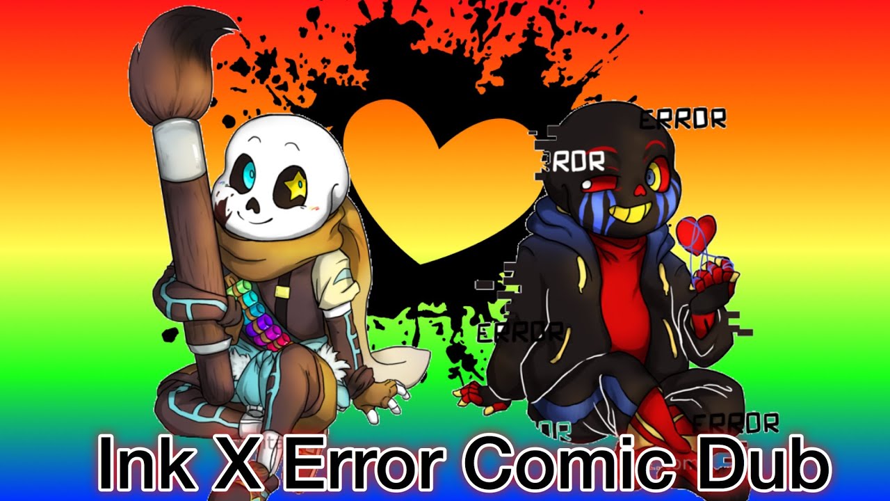 Ink X Error Comic Dub 4