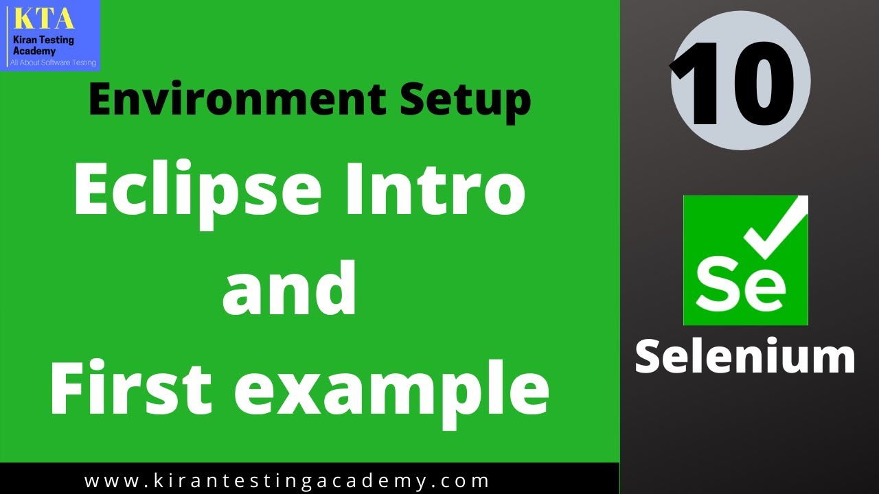 Introduction To Eclipse And First example ,Writing script in eclipse ,: Selenium Class 10