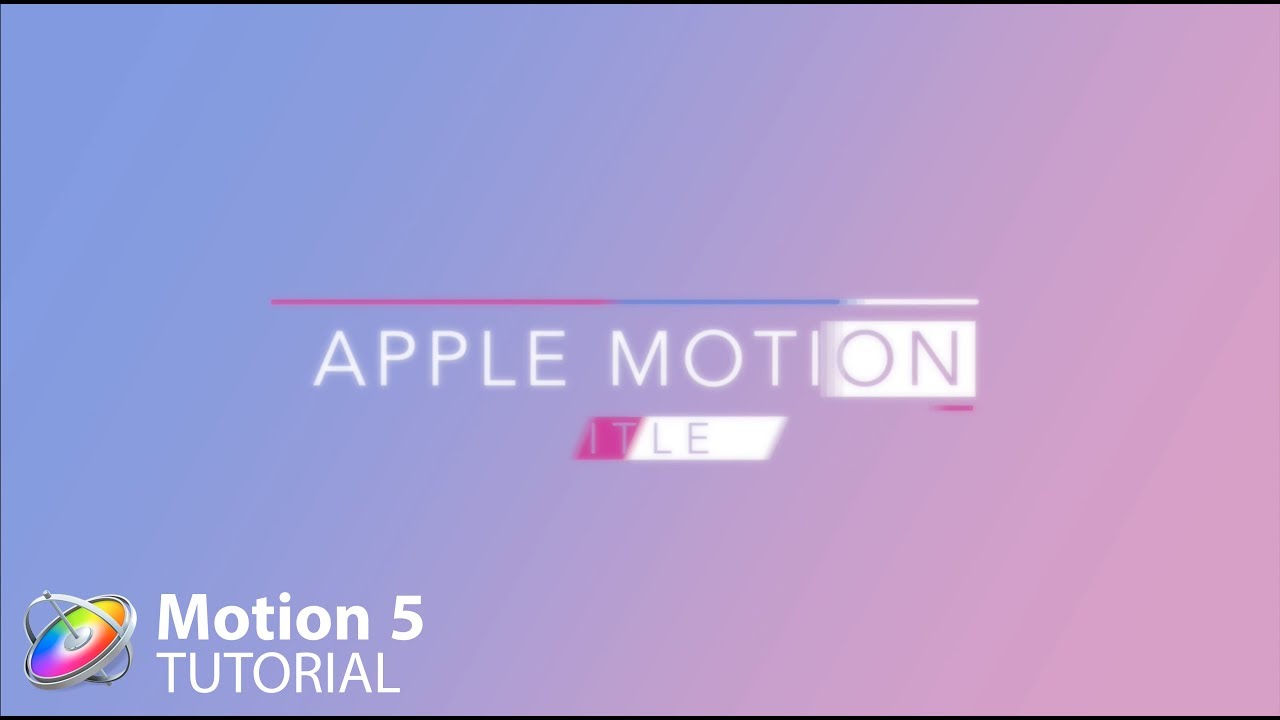 Apple Motion 5 Tutorial: Recreating AE Title Graphics in Apple Motion Part 1
