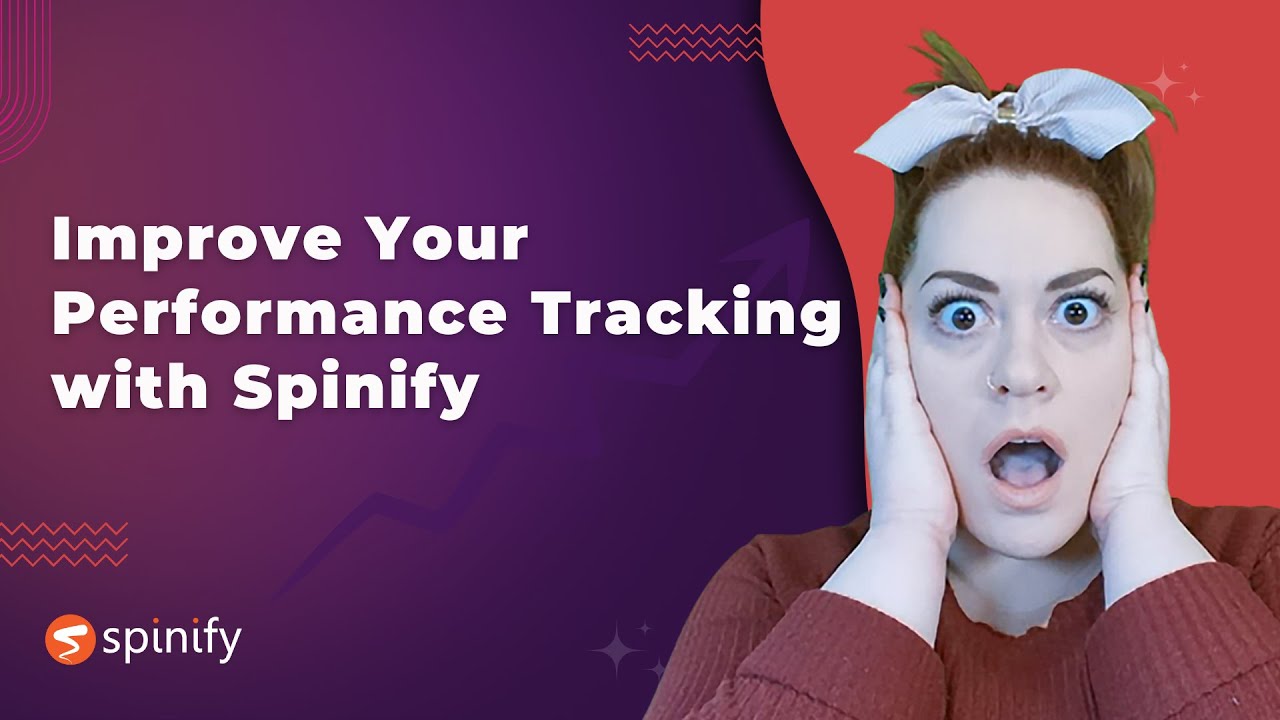 Improve Your Performance Tracking with Spinify
