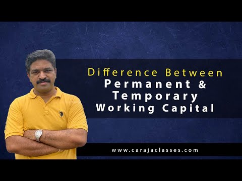 Difference Between Permanent Working Capital & Temporary Working Capital | www.carajaclasses.com