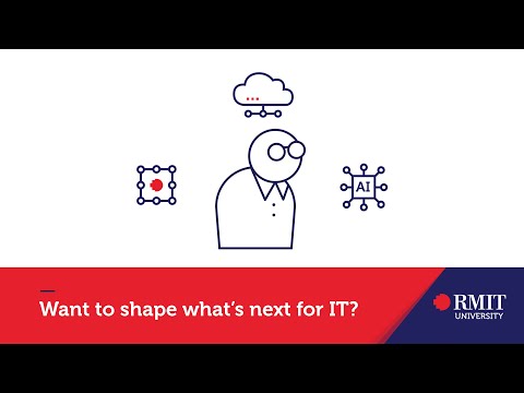 Shape what’s next for your career in Information Technology | RMIT University
