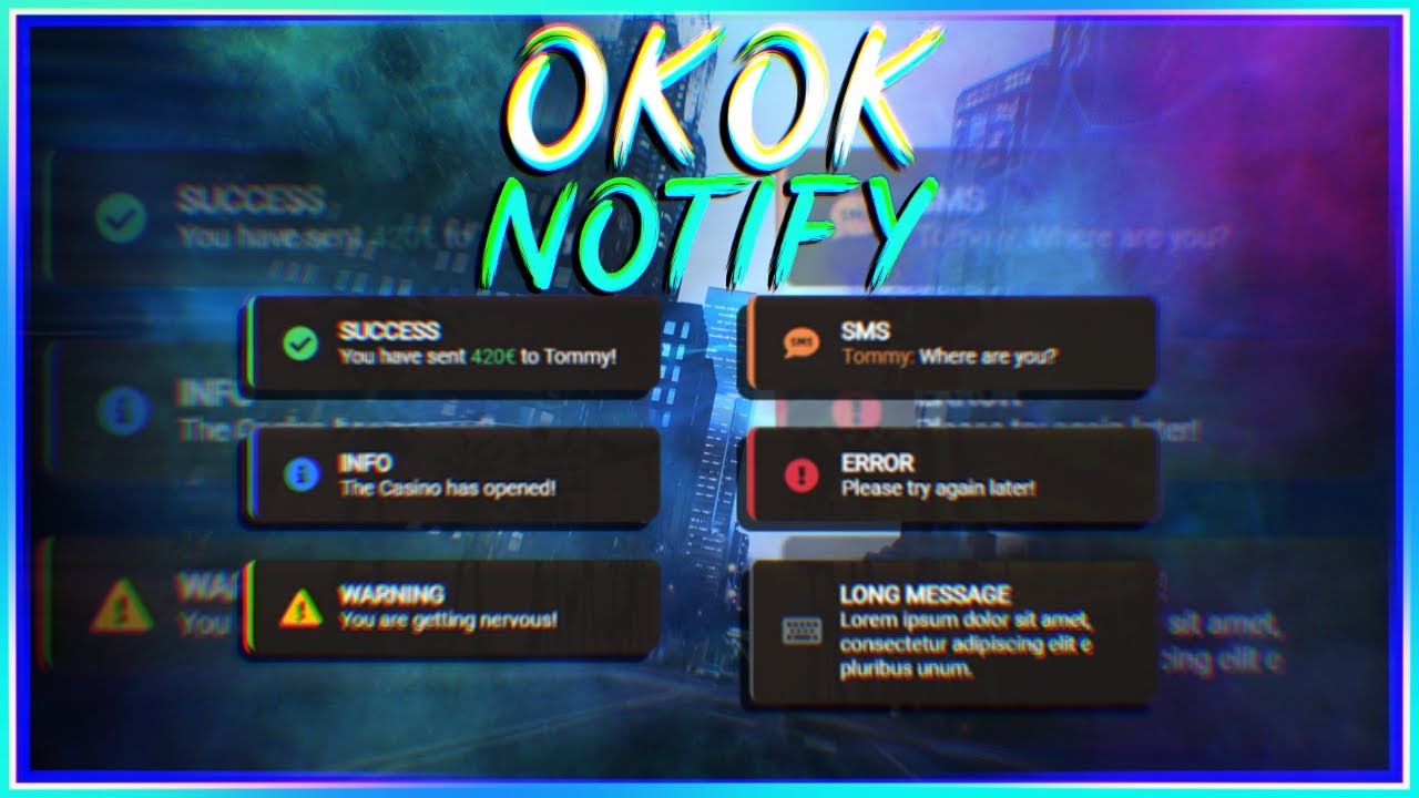 okokNotify - The #1 Best-Selling Notification System in FiveM