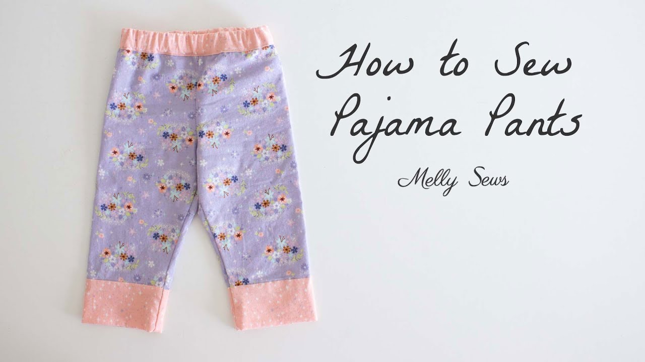 Sew Pajama Pants - Stepped Up Beginner Project