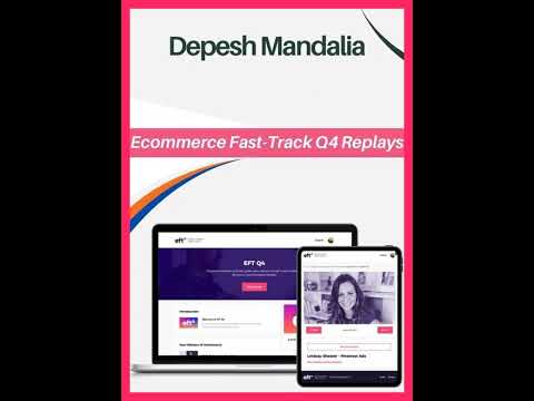 premiumcourse365.com - Depesh Mandalia - Ecommerce Fast-Track Q4 Replays