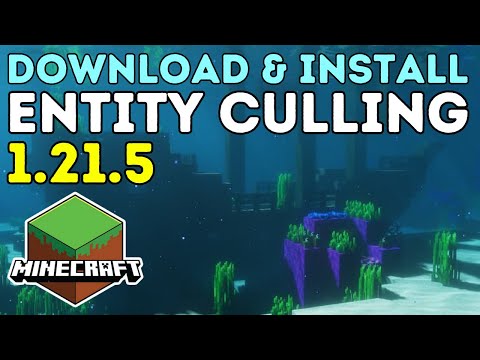 How To Download & Install Entity Culling In Minecraft 1.21.5