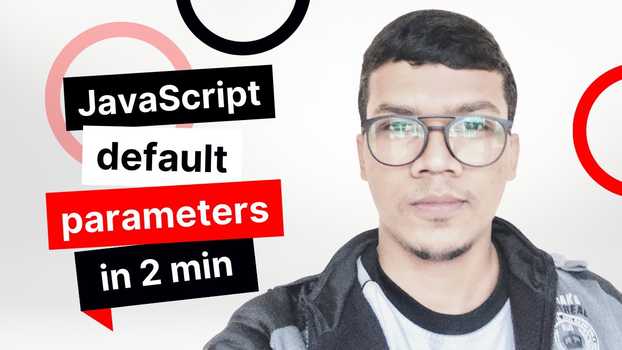 JavaScript Default Parameters / JavaScript for React Series