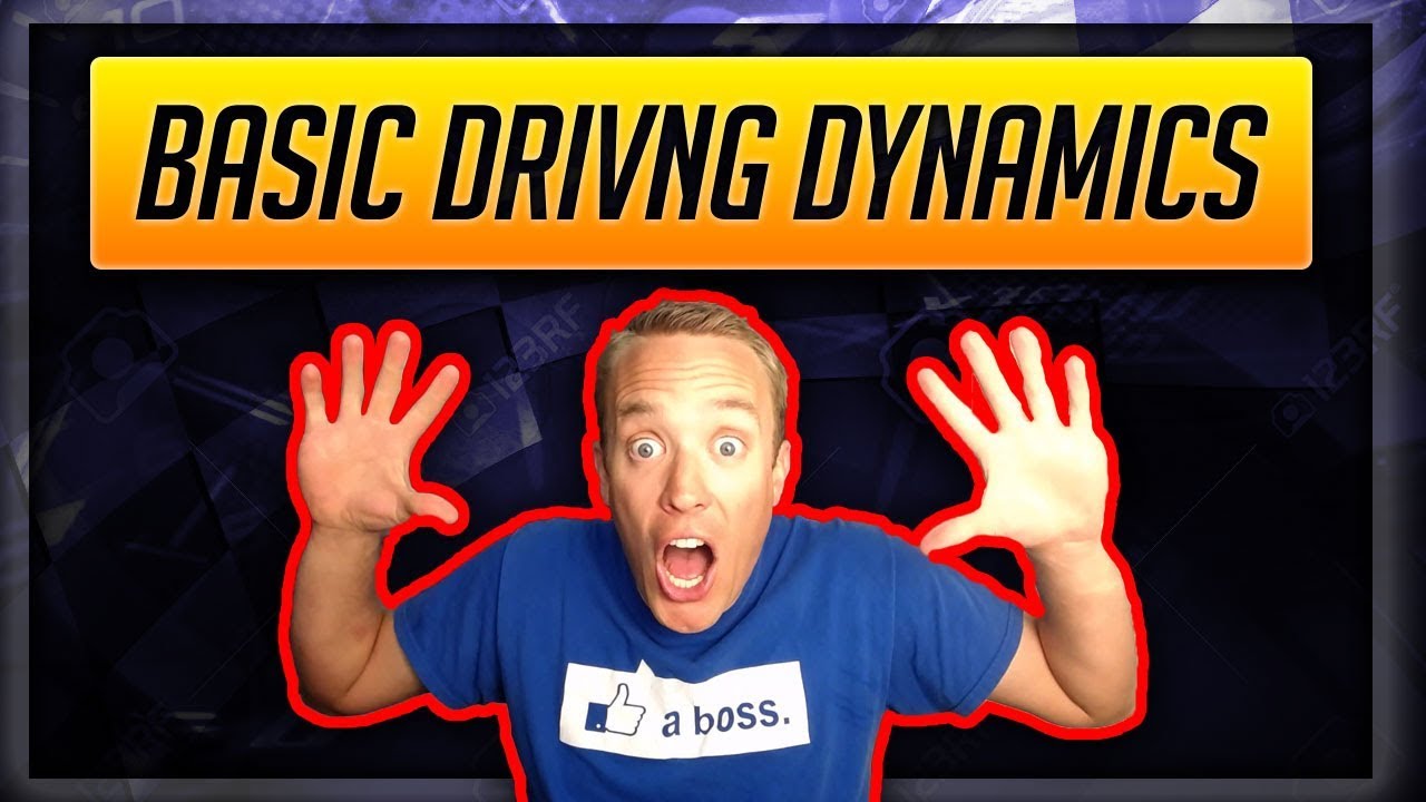 Basic Driving Dynamics: WHAT A PROFESSIONAL DRIVER NEEDS TO KNOW