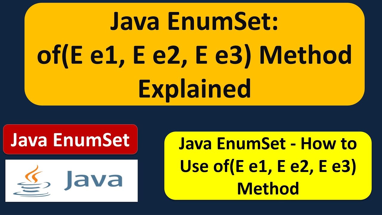 Java EnumSet: of(E e1, E e2, E e3) Method Explained | EnumSet in Java