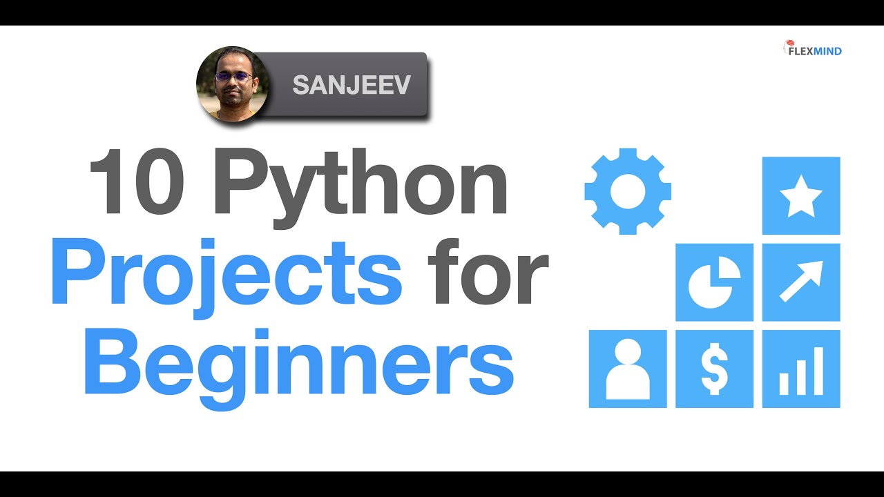 10 Python Projects for Absolute Beginners | Python Project Ideas for Beginners