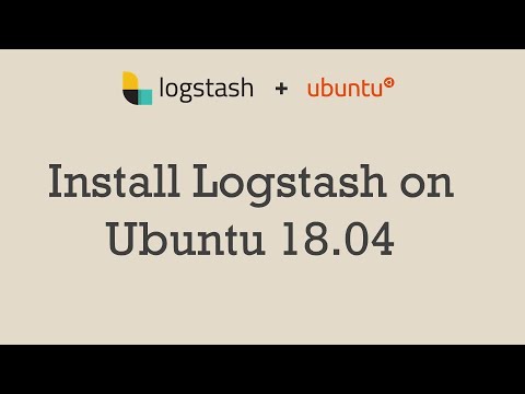 Install Logstash on Ubuntu 18 04 | ELK | Ubuntu