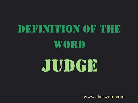 Definition of the word "Judge"