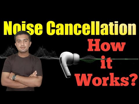 What is Noise Cancellation? How it Works | Explained in Hindi/Urdu