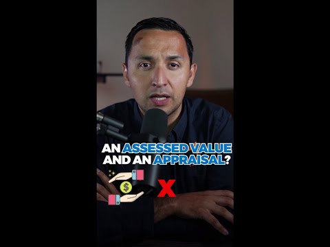 What is the difference between Assessed Value and an Appraisal Value
