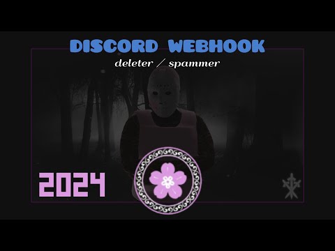 Discord webhook deleter / spammer 2024 working.