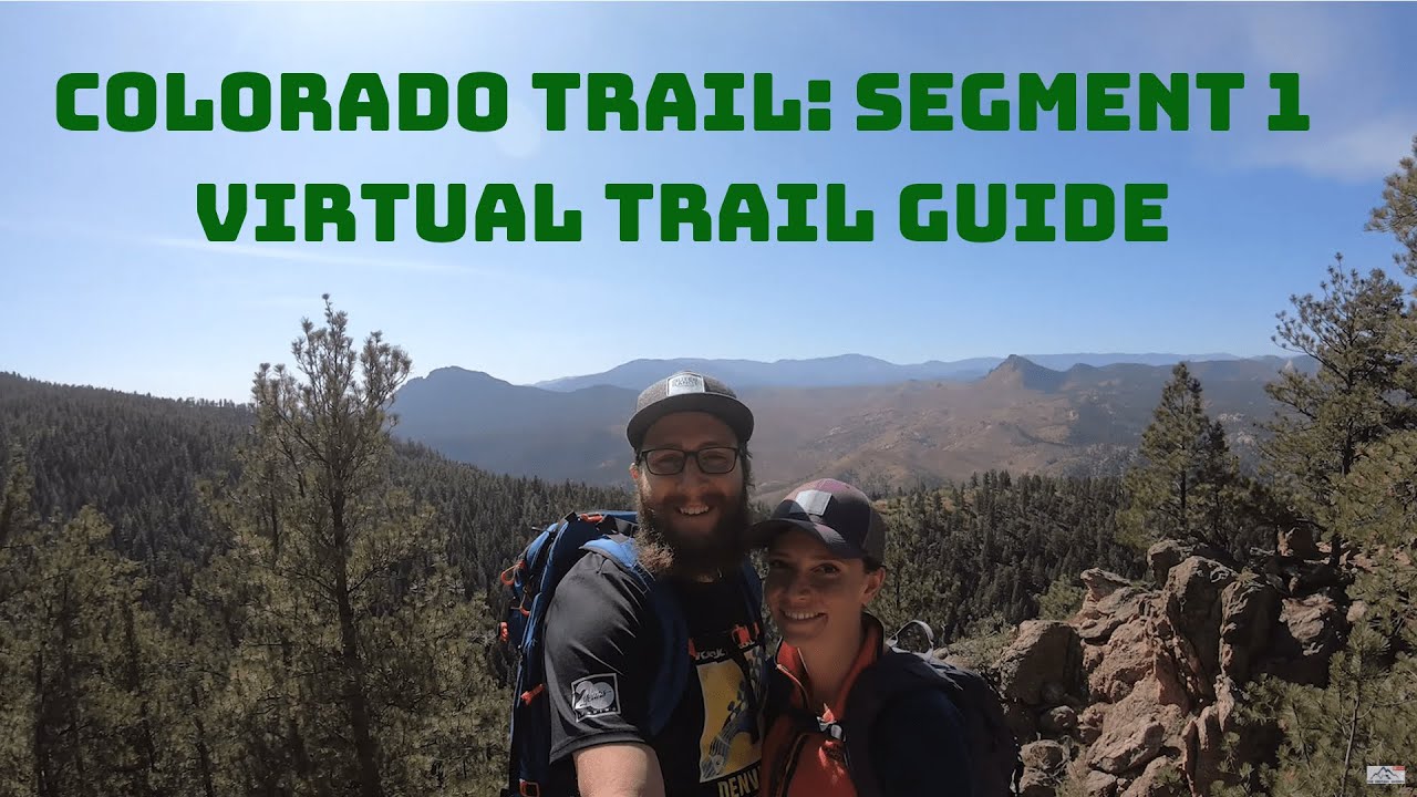 Colorado Trail: Segment 1 Hike Guide