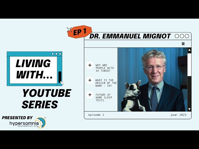 Understanding Idiopathic Hypersomnia: Insights from Dr. Emmanuel Mignot ...