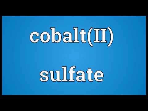 CobaltII sulfate Meaning