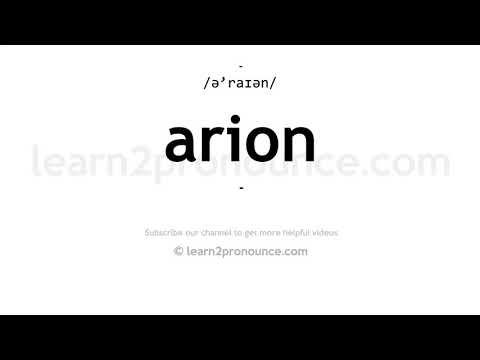 How to pronounce Arion | English pronunciation