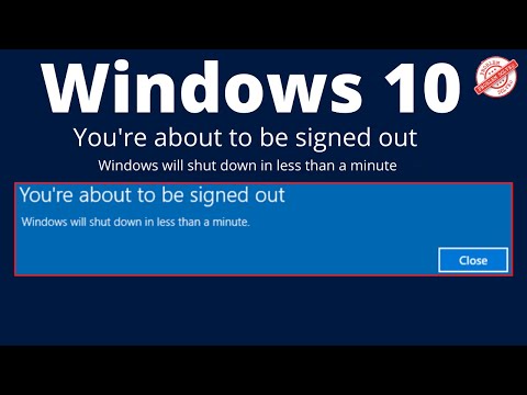 You are about to be Signed out. Windows will Shutdown in Less than a Minute