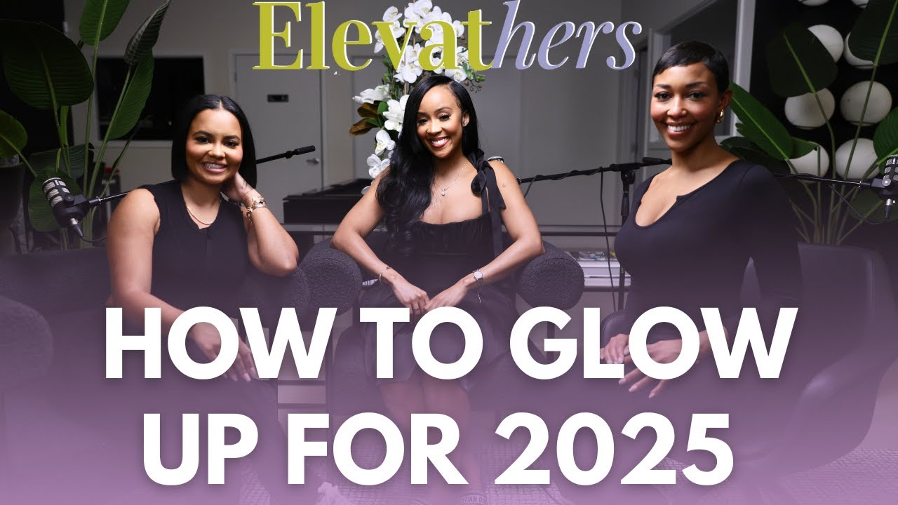 EP 25: How To Glow Up For 2025 W| @JodieKTay