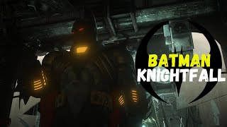 Batman Knightfall at Batman: Arkham City Nexus - Mods and community