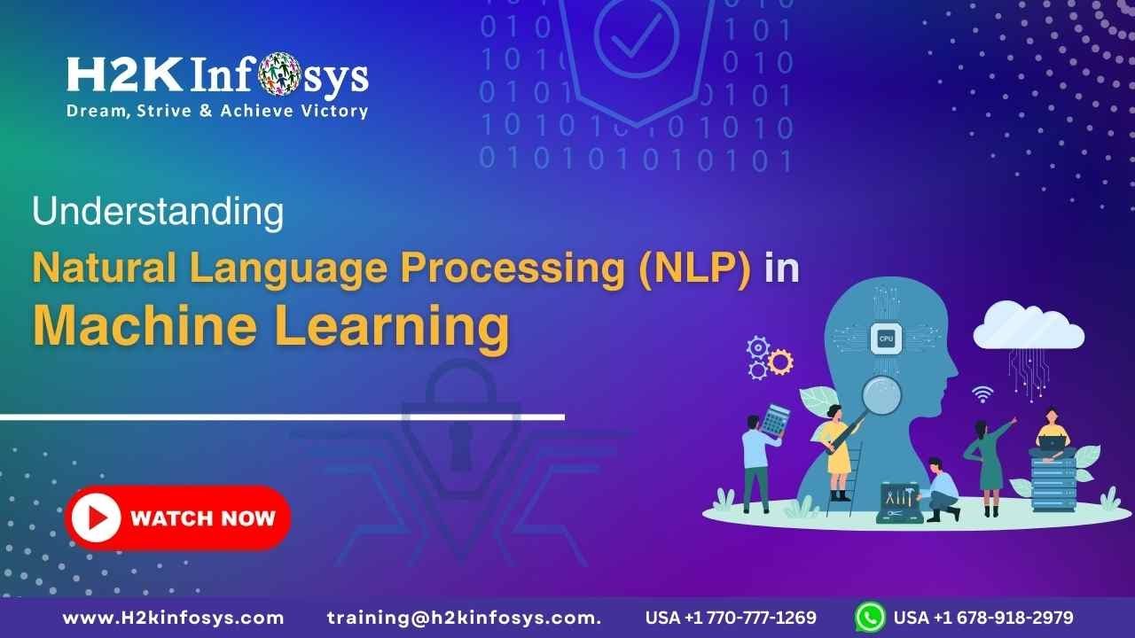 Understanding Natural Language Processing (NLP) in Machine Learning