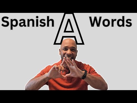 20 Useful Spanish Words that start with A