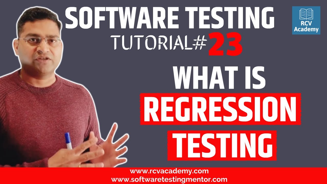 Software Testing Tutorial #23 - What is Regression Testing