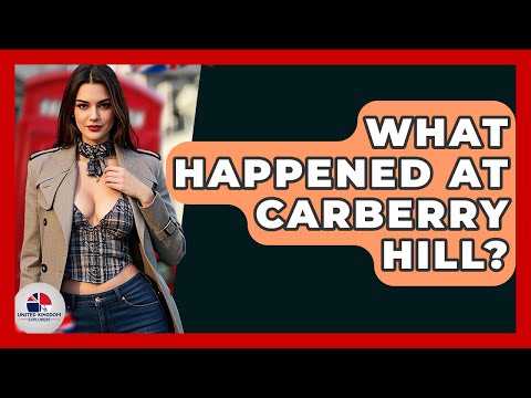 What Happened At Carberry Hill? - United Kingdom Explorers