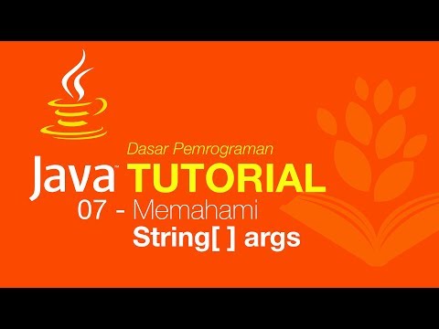 Learn Belajar Java Dasar 07 Memahami String args - Mind Luster