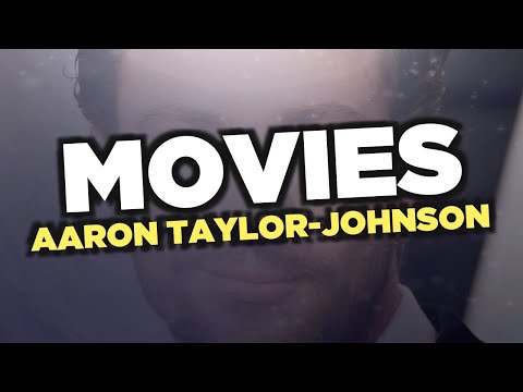 Best Aaron Taylor-Johnson movies
