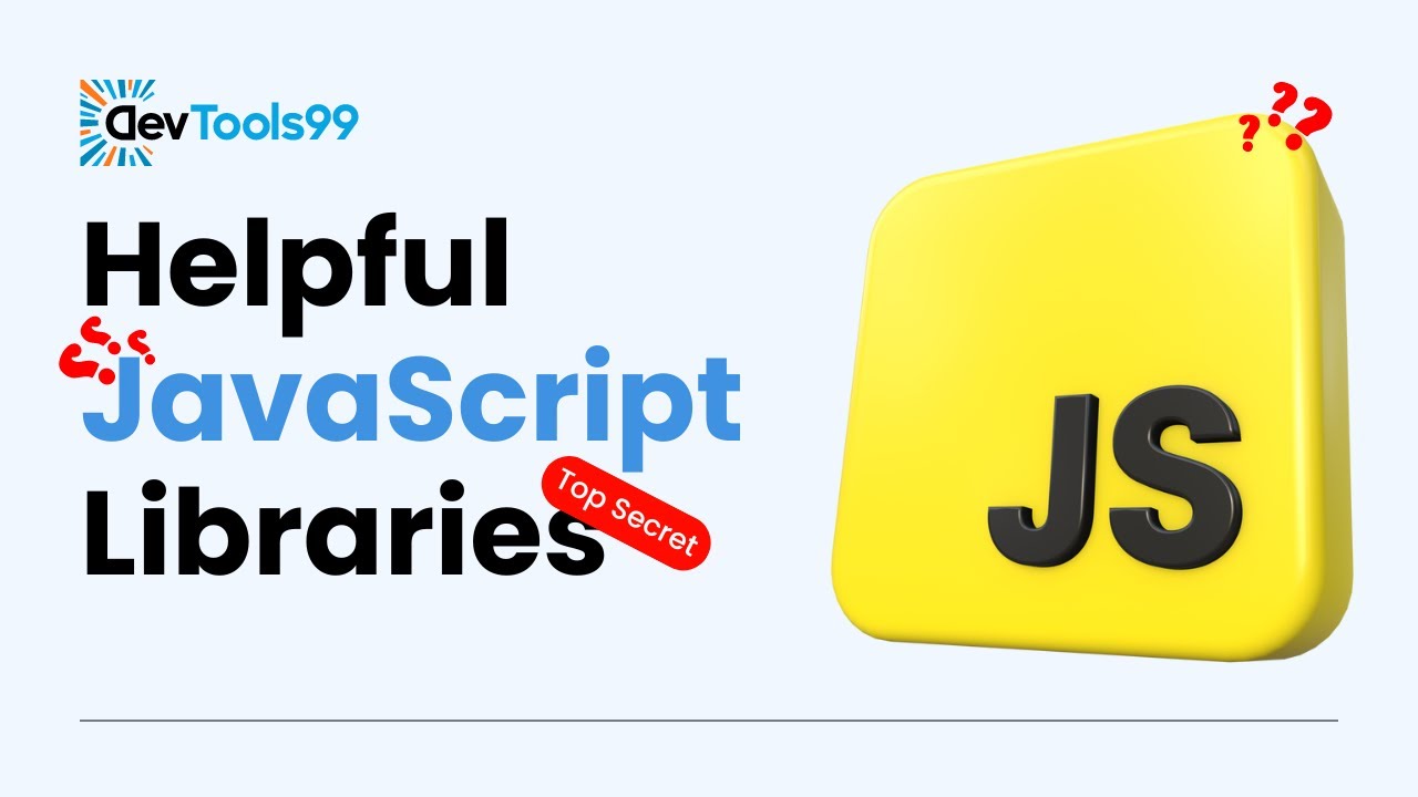 JavaScript Libraries that will enhance your project #devtools99 #javascript #javascriptlibraries