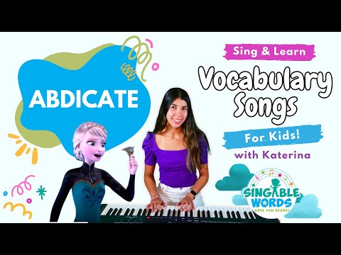 Abdicate Song | 4th Grade | Fun Learning for Kids | Singable Words