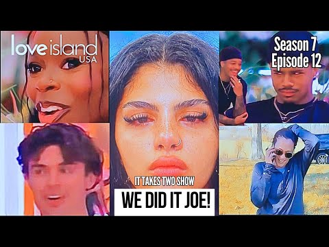 We Did It Joe! | Love Island USA S7 E12 | Recap & Review | #loveislandusa #loveisland