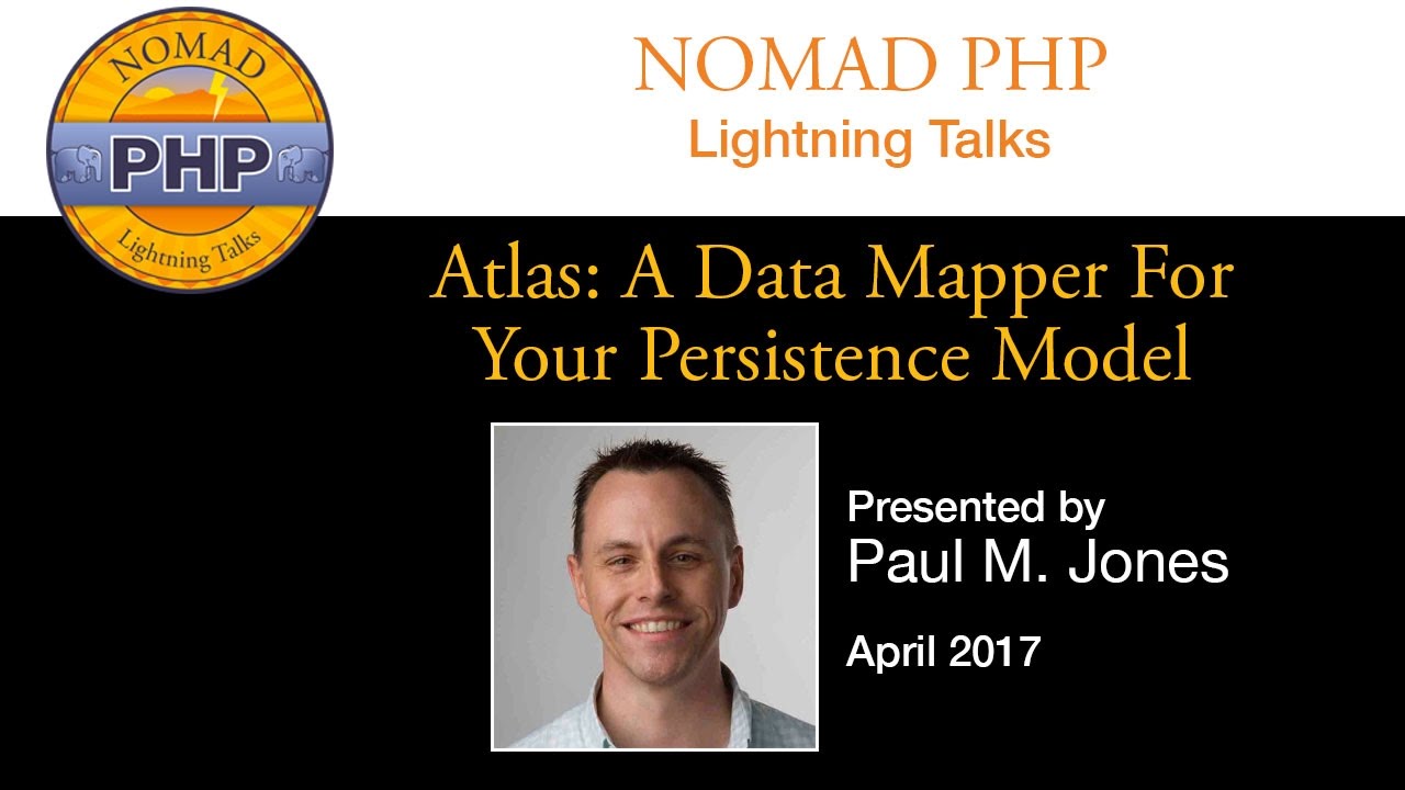 Atlas: A Data Mapper For Your Persistence Model