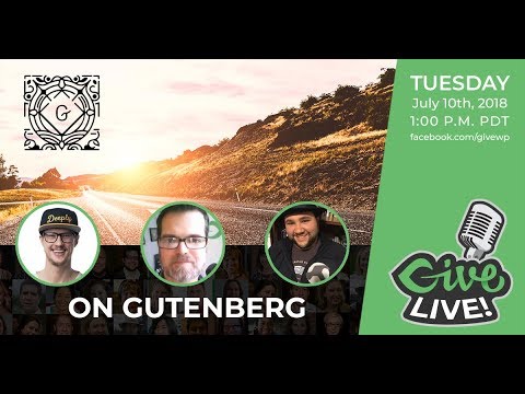 Give LIVE -- Why Gutenberg?