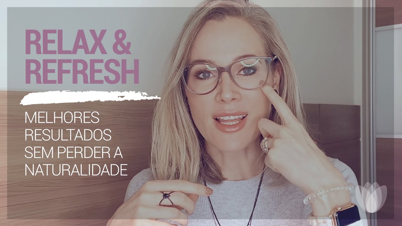 Relax & Refresh Technique - Dra. Gabriela Schaefer - Dermatologista