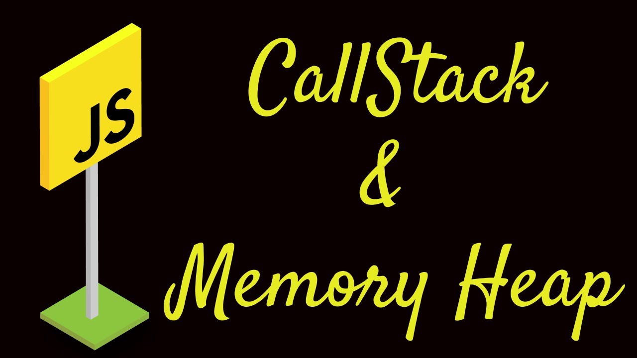 Javascript CallStack and Memory Heap | Javascript Concepts | JS Foundations #rohanpatil