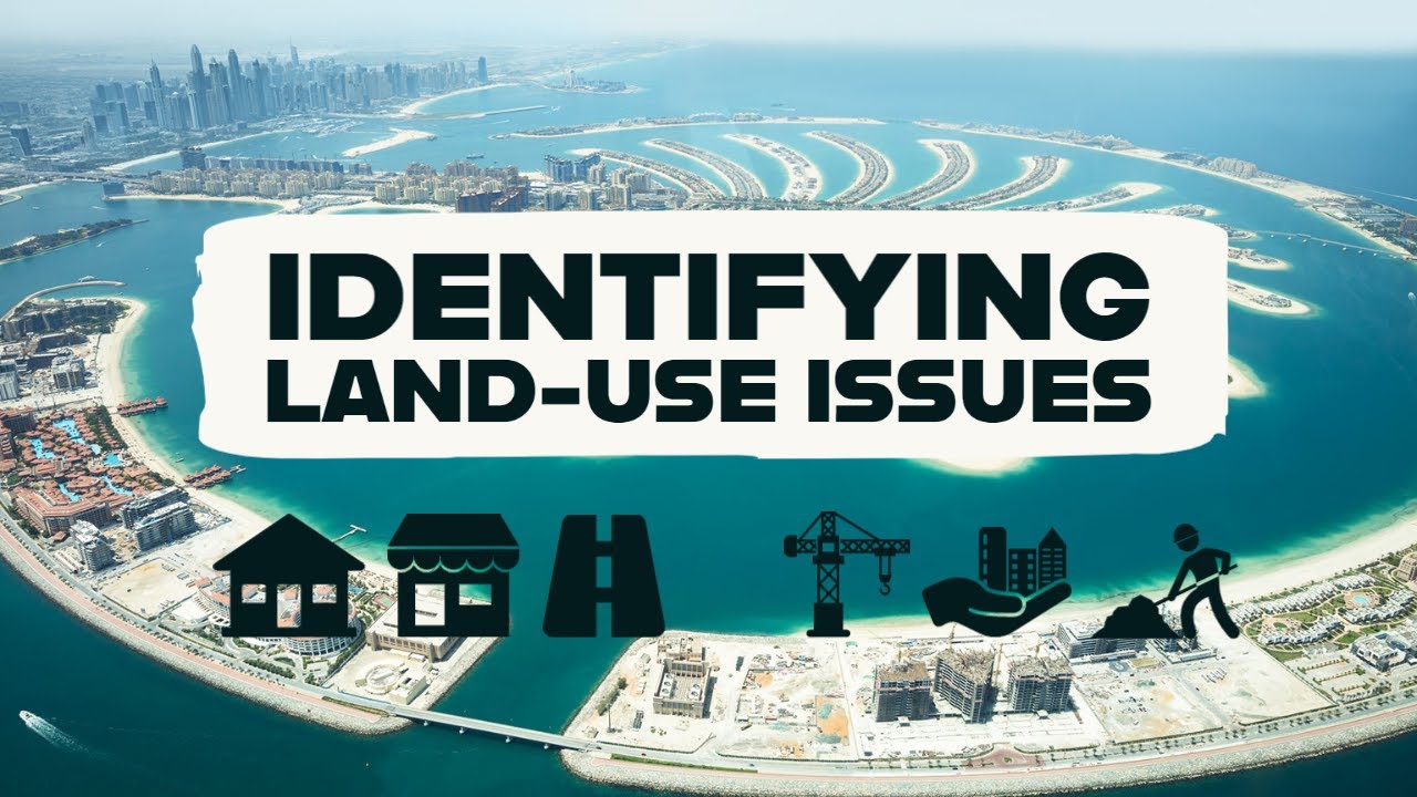 Identifying Significant Land Use Issues | Grade 8 Geography Lesson 3