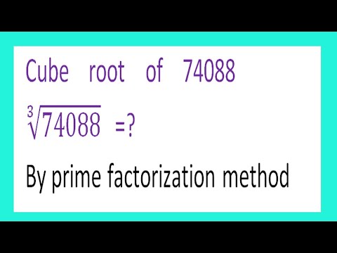 Cube root of 74088 ∛74088 =?By prime factorization method