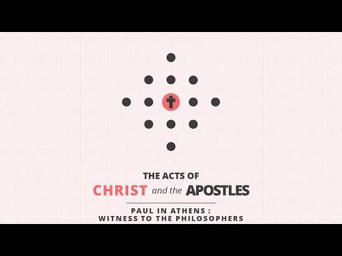 PAUL IN ATHENS: WITNESS TO THE PHILOSOPHERS