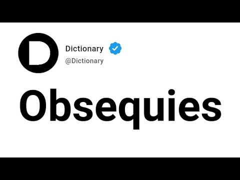 Obsequies Meaning In English