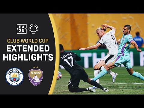 Manchester City vs. Al Ain | FIFA Club World Cup Extended Highlights
