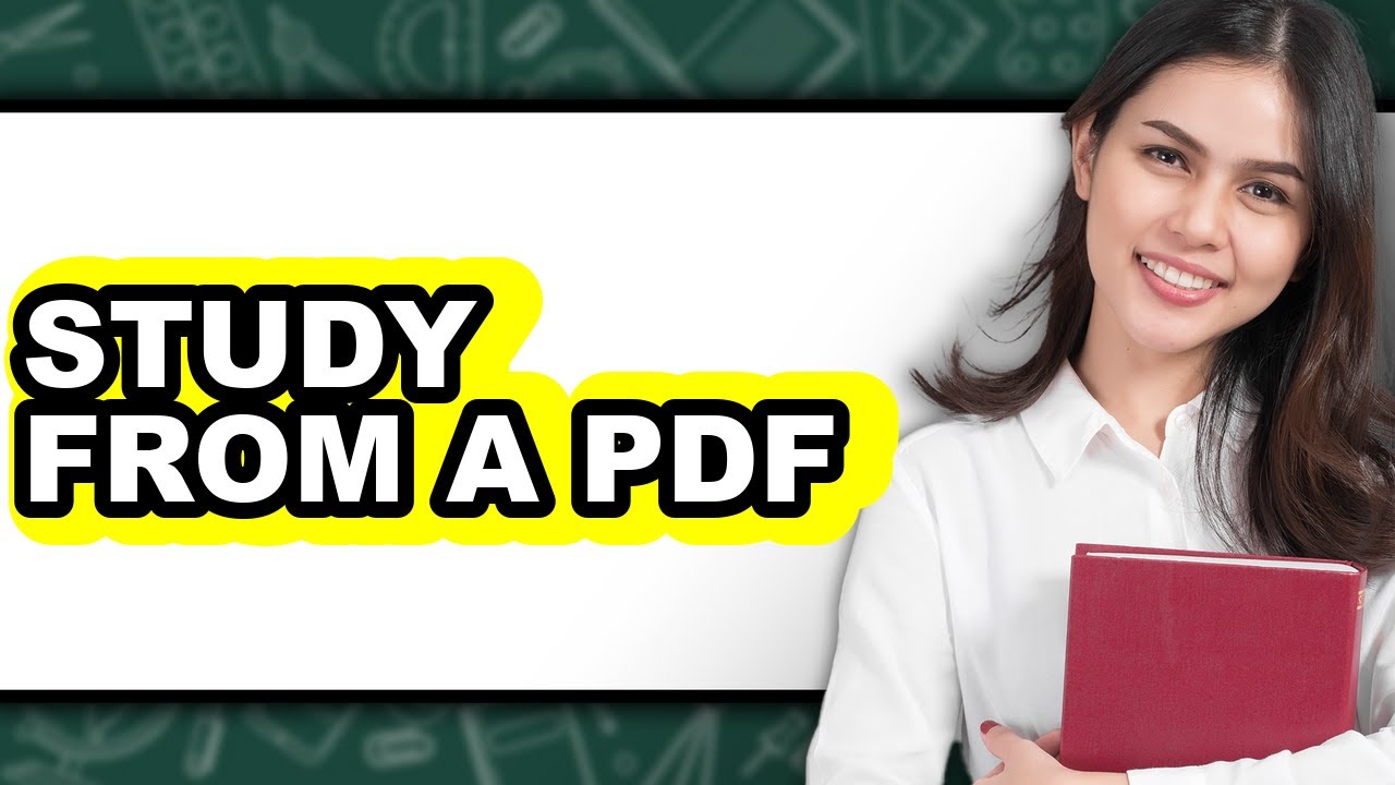 How to Study from a PDF - Full Guide
