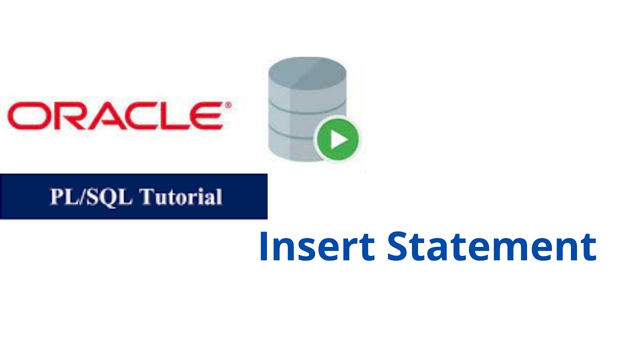 7. Insert Statement in Oracle PL/SQL