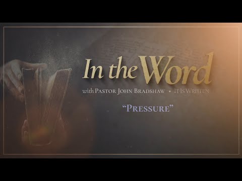 In the Word - Pressure