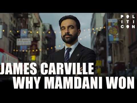 James Carville: Why Mamdani WON