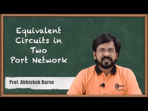 Equivalent Circuits in Two Port Network - Two Port Network - GATE Electrical Circuit Theory ...