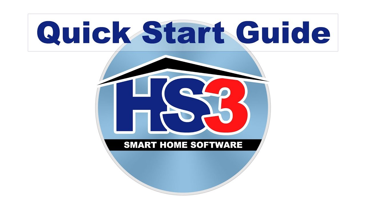 HS3 Smart Home Software Quick Start Guide